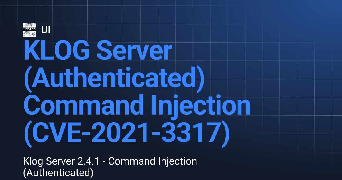 KLOG Server (Authenticated) Command Injection (CVE-2021-3317) | UI