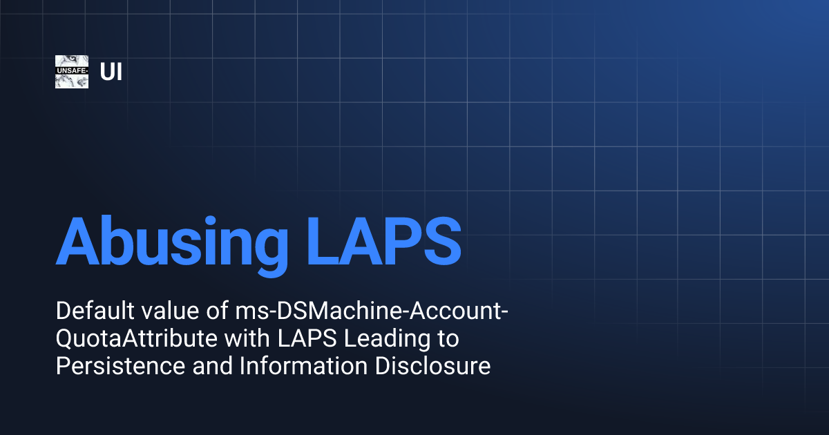 Abusing LAPS | UI