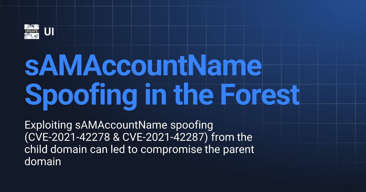 sAMAccountName Spoofing in the Forest | UI